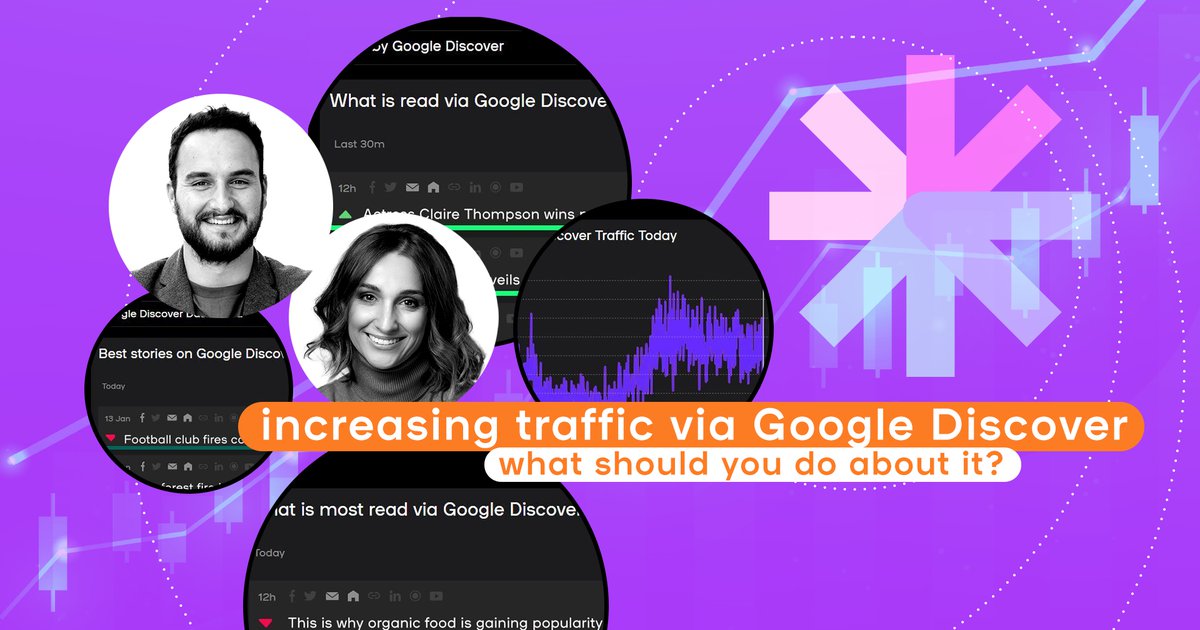 Increasing traffic via Google Discover: what should you do about it?